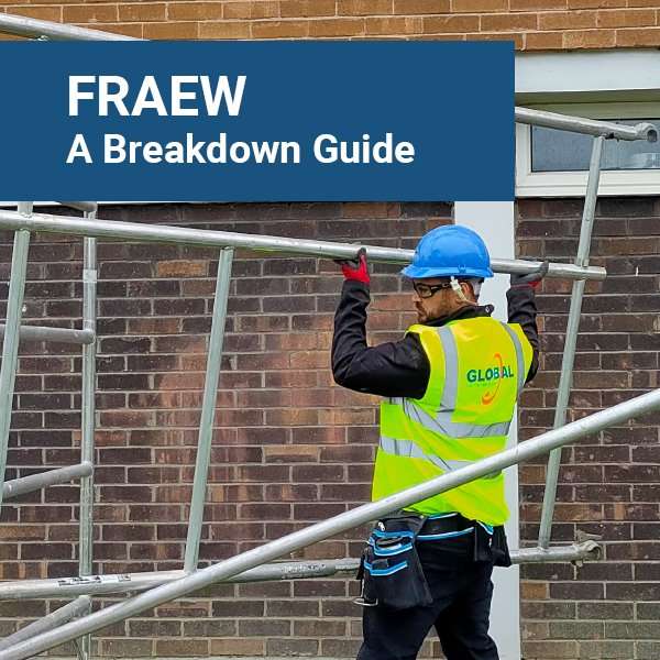 FRAEW - A Breakdown Guide - Global Technical Services | Fire Safety Experts